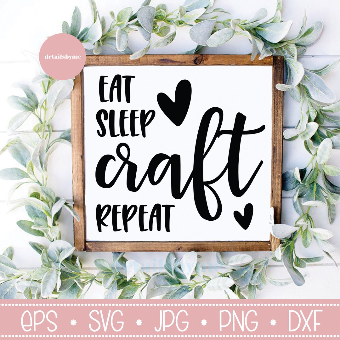 Eat Sleep Craft Repeat SVG, Craft Lady, Craft Svg, Scrapbook Room ...