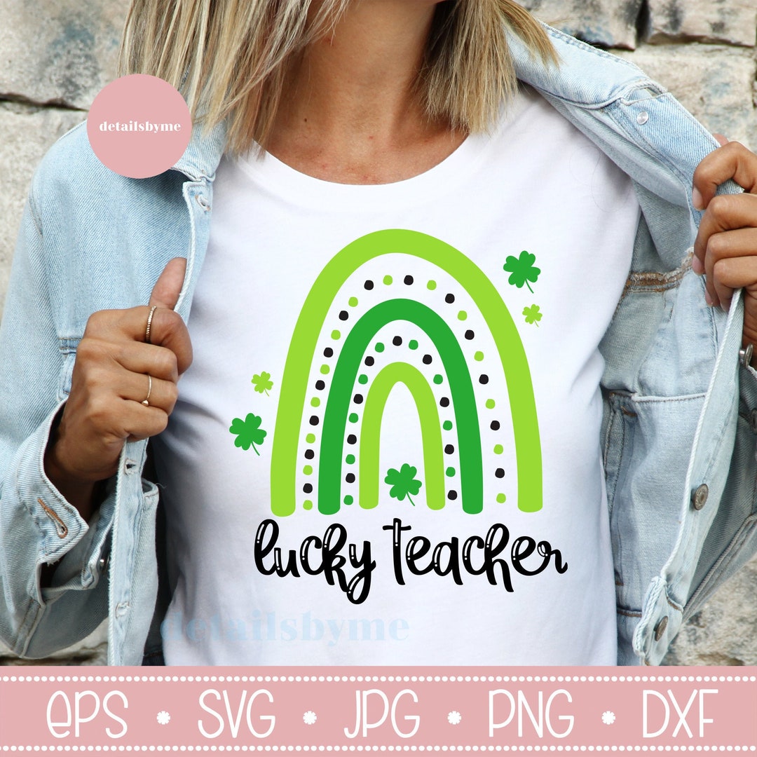 One Lucky Teacher, Lucky Tecaher Svg, St. Patrick's Day Svg, Shamrock ...