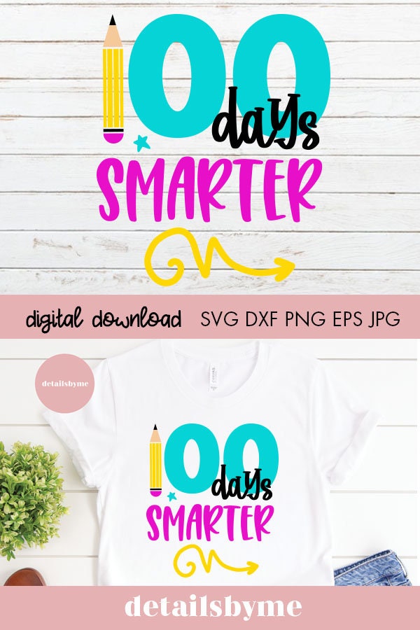 100 Days Smarter Svg Funny Svg Girl 100 Days Shirt Svg Etsy