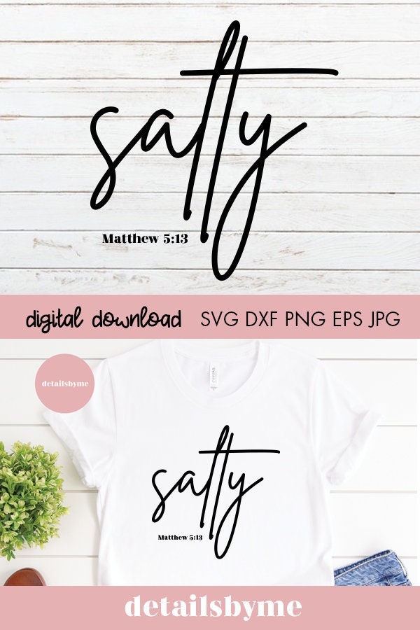 Salty svg Salt And Light svg Christian SVG Faith svg dxf | Etsy