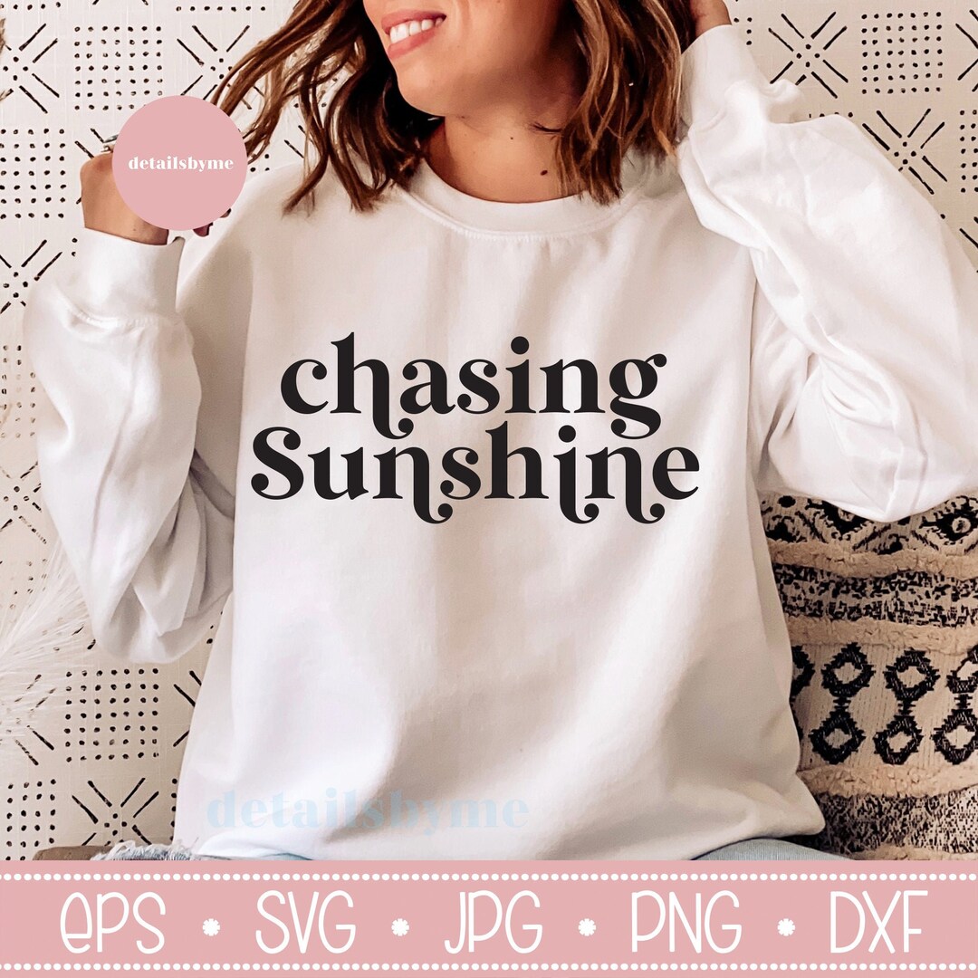 Chasing Sunshine Svg, Summer Svg, Lake Vibes, Vacation SVG, Lake SVG ...