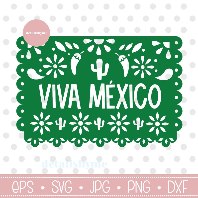 Viva Mexico SVG, Papel Picado SVG, Jour de l’Indépendance SVG, Mexique ...