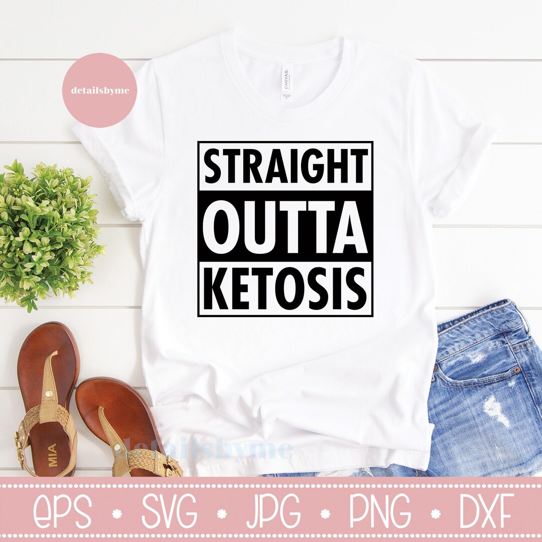 Keto, Straight Outta Ketosis Svg, Ketosis Svg, Women's Racerback ...