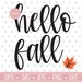 Hello Fall SVG Fall Leaves Svg Fall Svg Files for Cricut - Etsy
