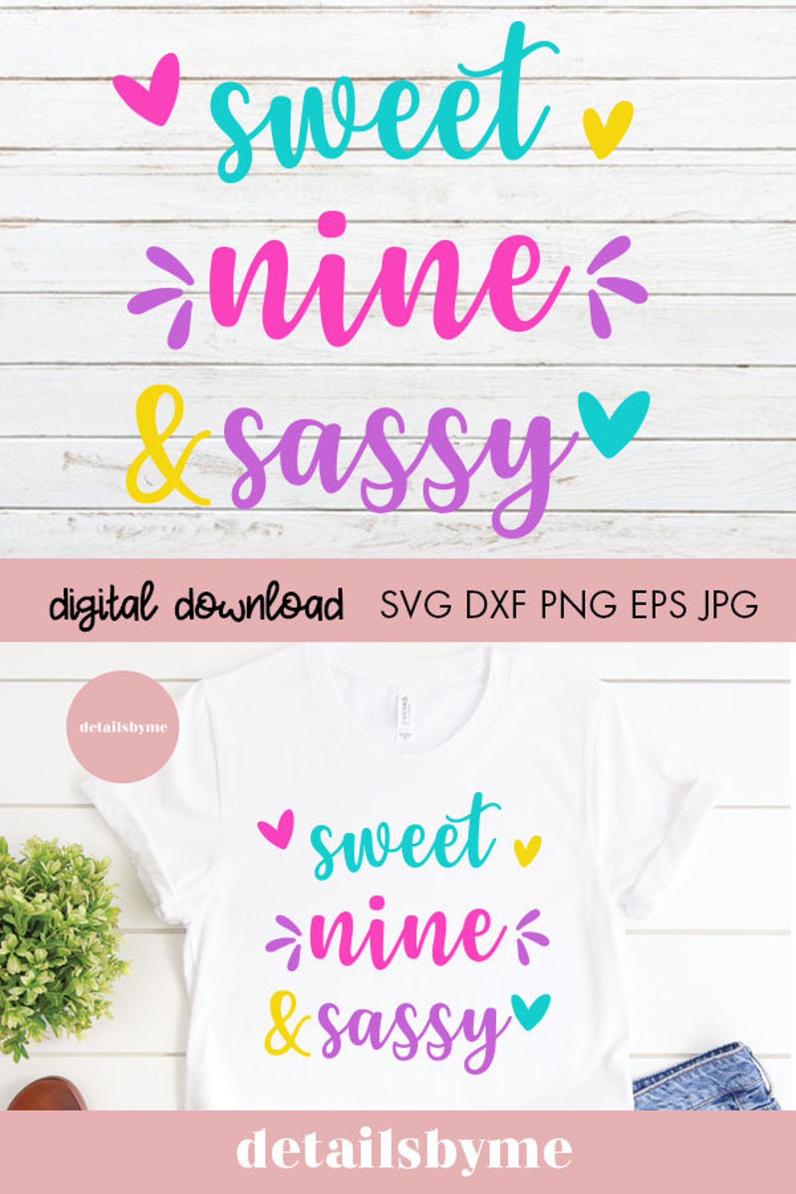 9th Birthday Svg, Sweet and Sassy Svg, Sweet Nine and Sassy, Nine Svg ...
