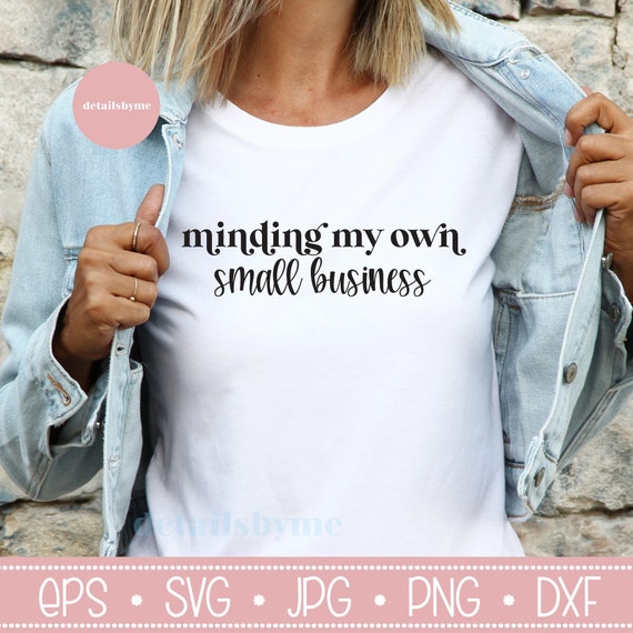 Minding My Own Small Business Svg Boss Babe Svg Small - Etsy