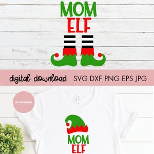 Mom Elf SVG, Elf Family SVG, Christmas SVG, Squad Svg, Elf Hat Svg ...
