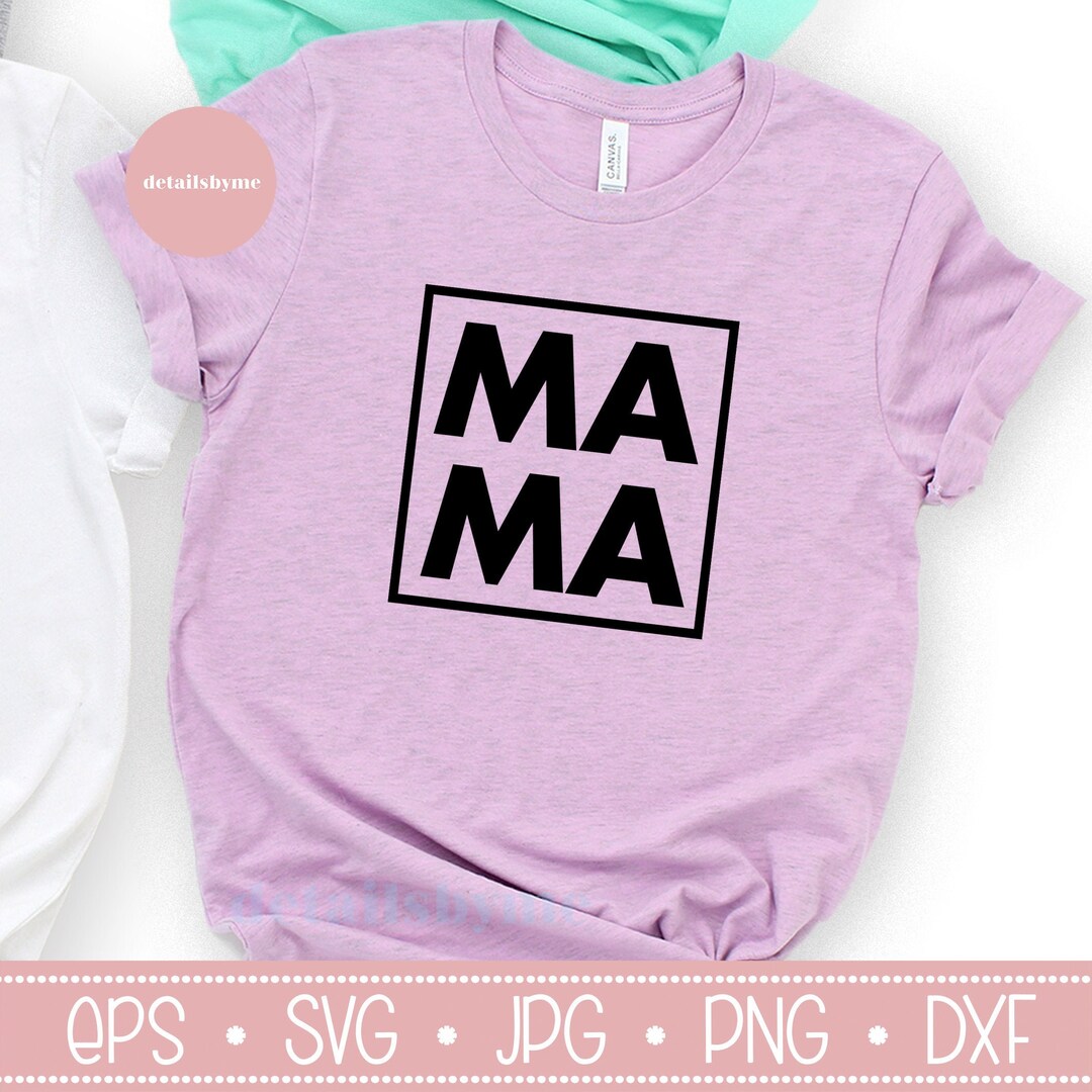 Mama SVG PNG DXF Mama Square Svg Mom Life Svg New Mom Svg Cut Files for ...