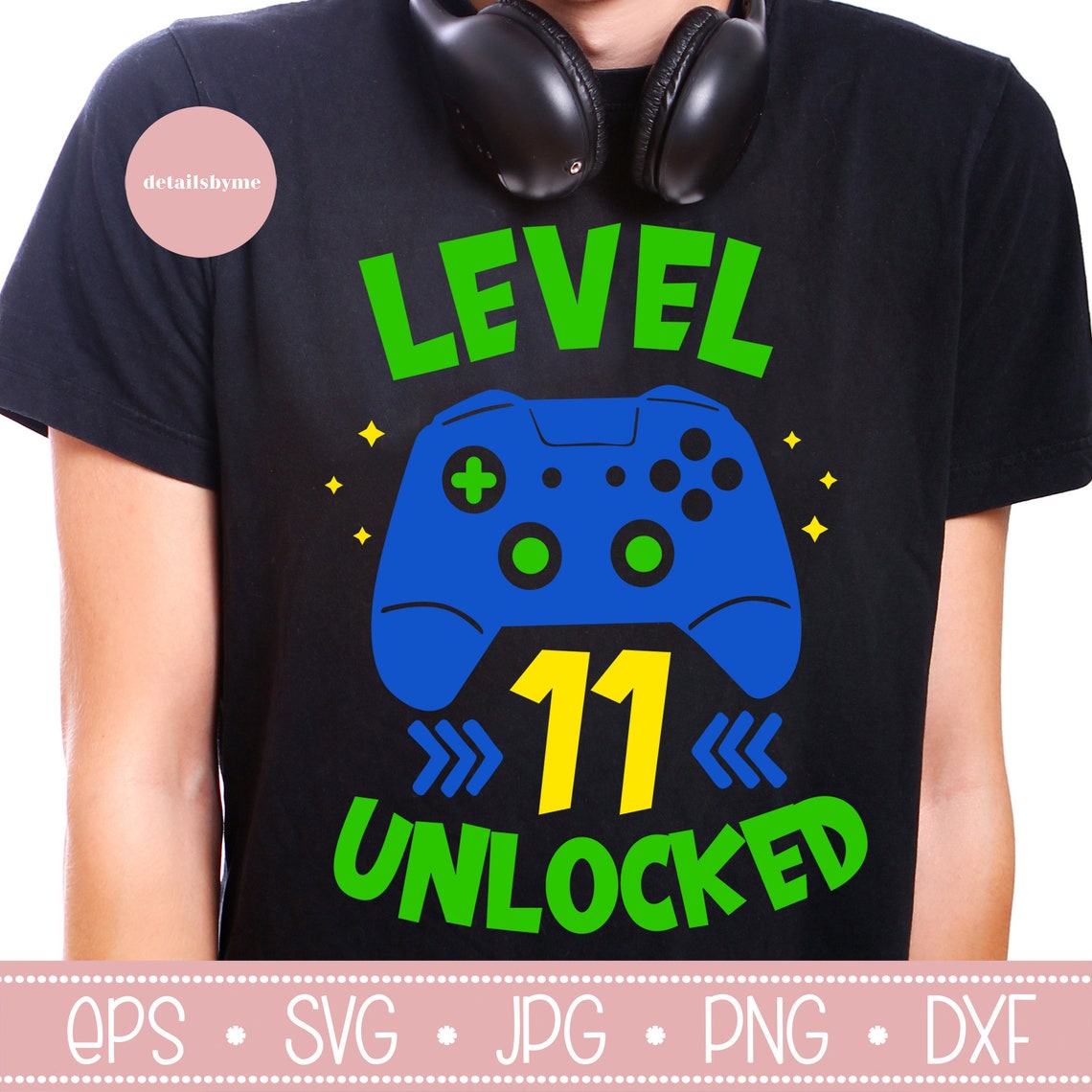 Level 11 Unlocked Svg 11th Birthday Gamer 11 Years Old Video - Etsy UK