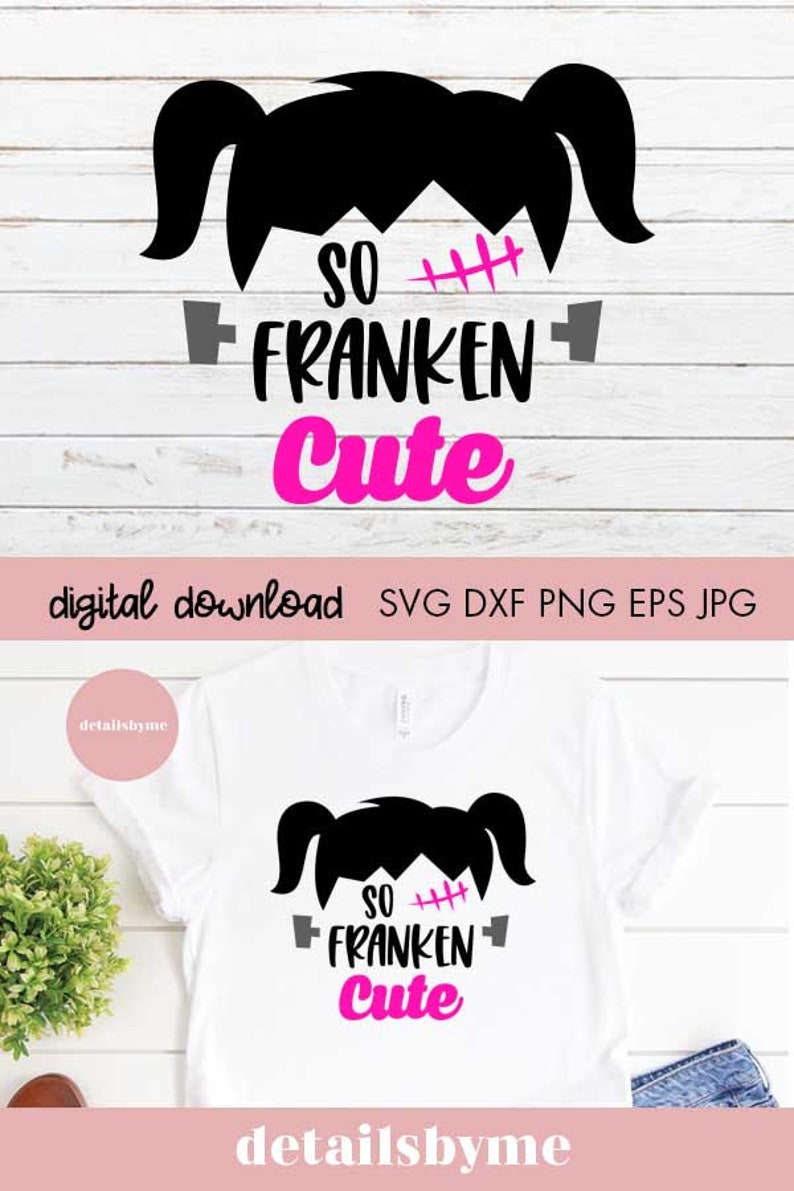 So Franken Cute Svg, Girl Halloween Svg, Miss Frankenstein Svg, Monster ...