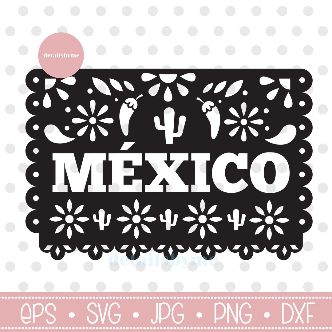 Papel Picado Svg, Mexico Svg, Independence Day Svg, Mexican Fiesta ...