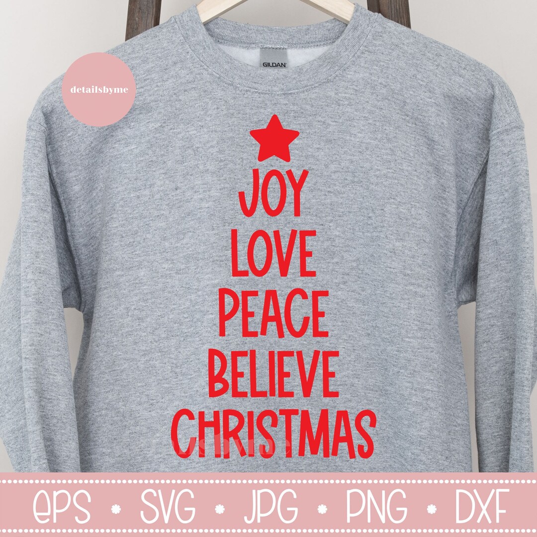 Christmas Svg, Joy Love Peace Believe Svg, Christmas Tree, Christmas ...