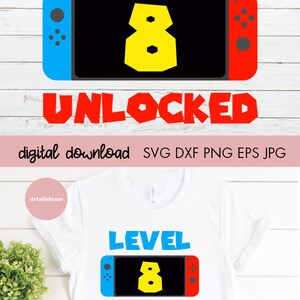 Level 8 Unlocked Svg, 8th Birthday Boy Girl Kids, Eight Years Old Gamer ...
