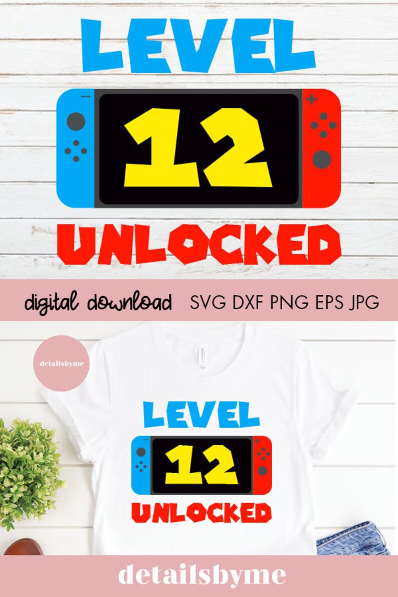 Level 12 Unlocked Svg 12th Birthday Boy Twelve Years Old Gamer Funny ...