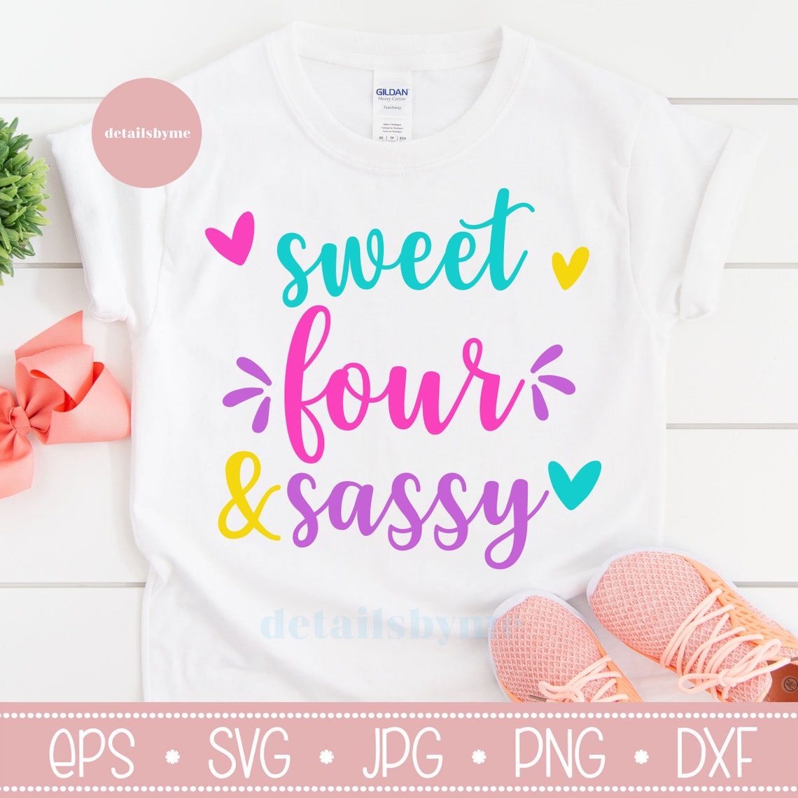 4th Birthday Svg, Sweet and Sassy Svg, Sweet Four and Sassy, Seven Svg ...