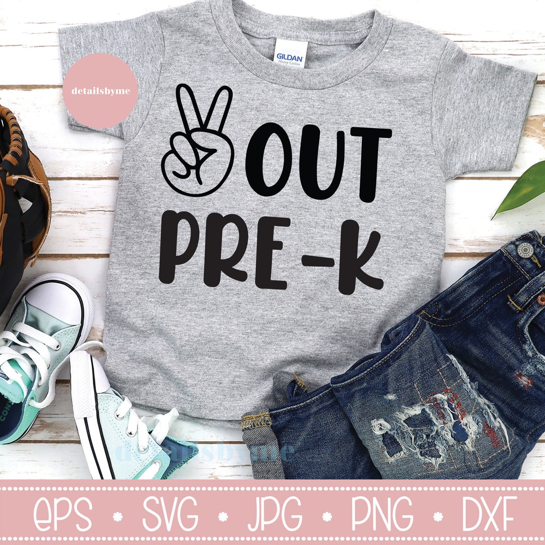 Peace Out Pre-k SVG | Last Day of School Quote | Cut File | Clipart ...