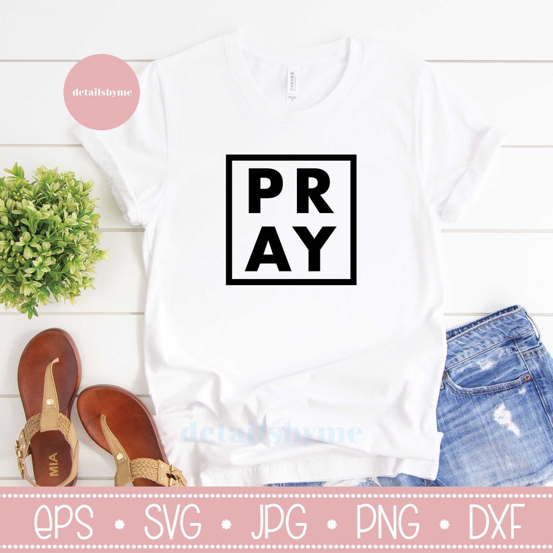 Pray Svg, Scripture Svg, Bible Svg, Bible Verse Svg, Religious Svg ...