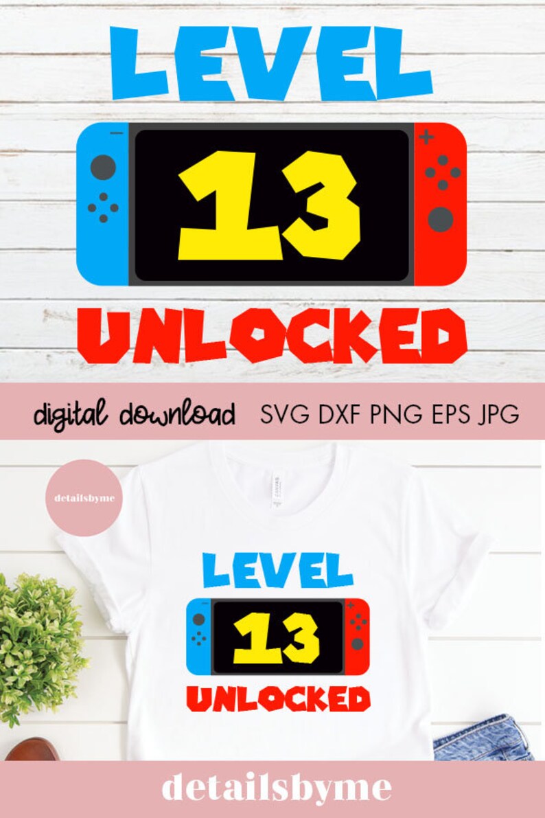 Level 13 Unlocked Svg 13th Birthday Boy Thirteen Years Old - Etsy