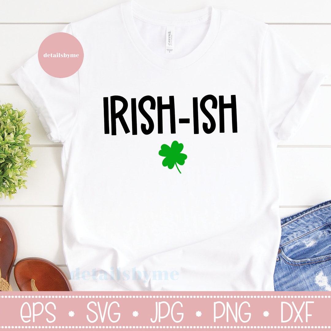 Irish-ish SVG St. Patrick's Day Svg Irish Svg - Etsy