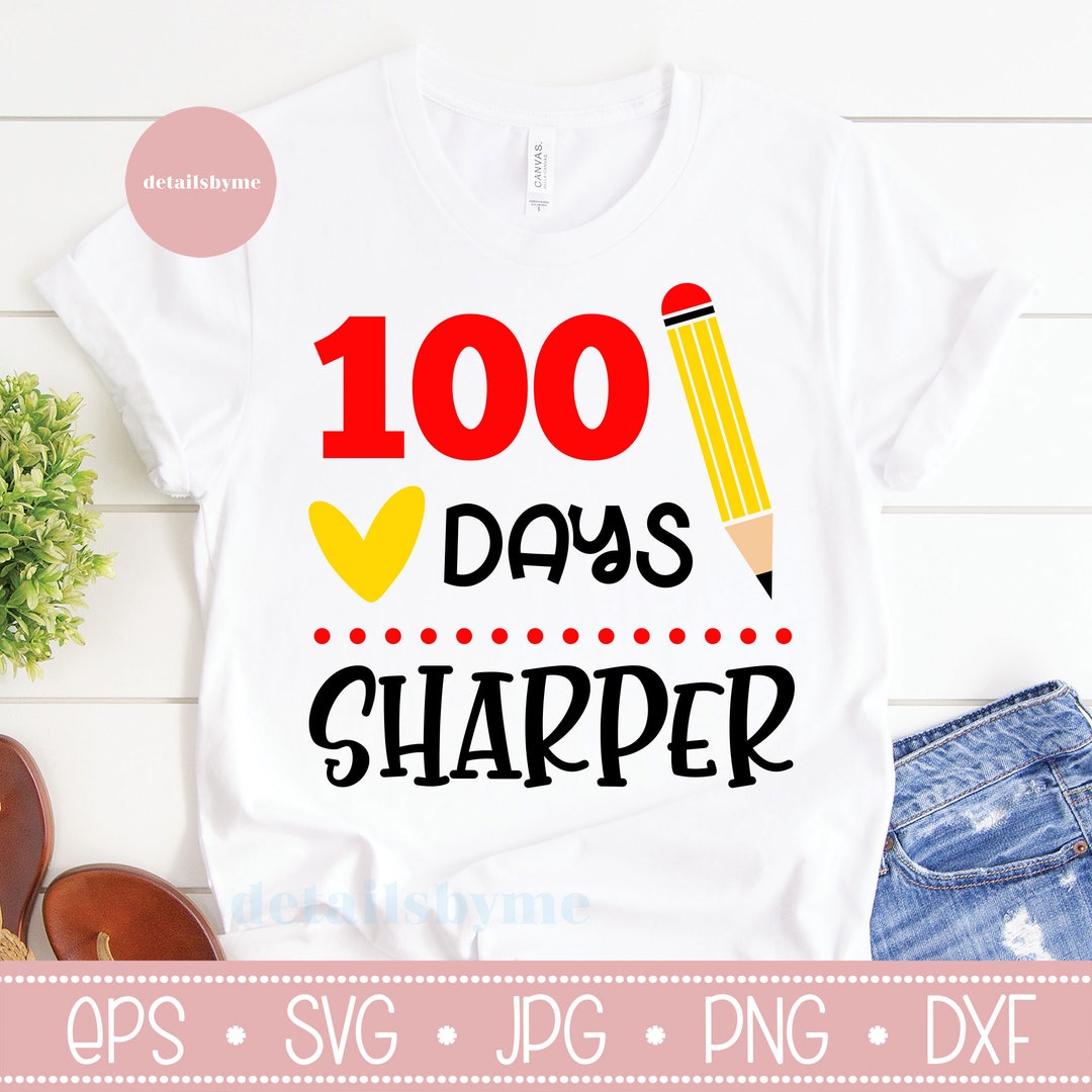 100 Days Sharper SVG, 100th Day of School Cut File, Kid's Saying, Funny ...