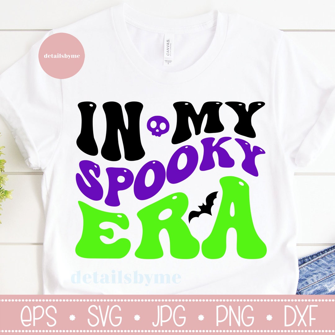 Spooky Era Svg in My Spooky Era Svg Spooky Era Png - Etsy