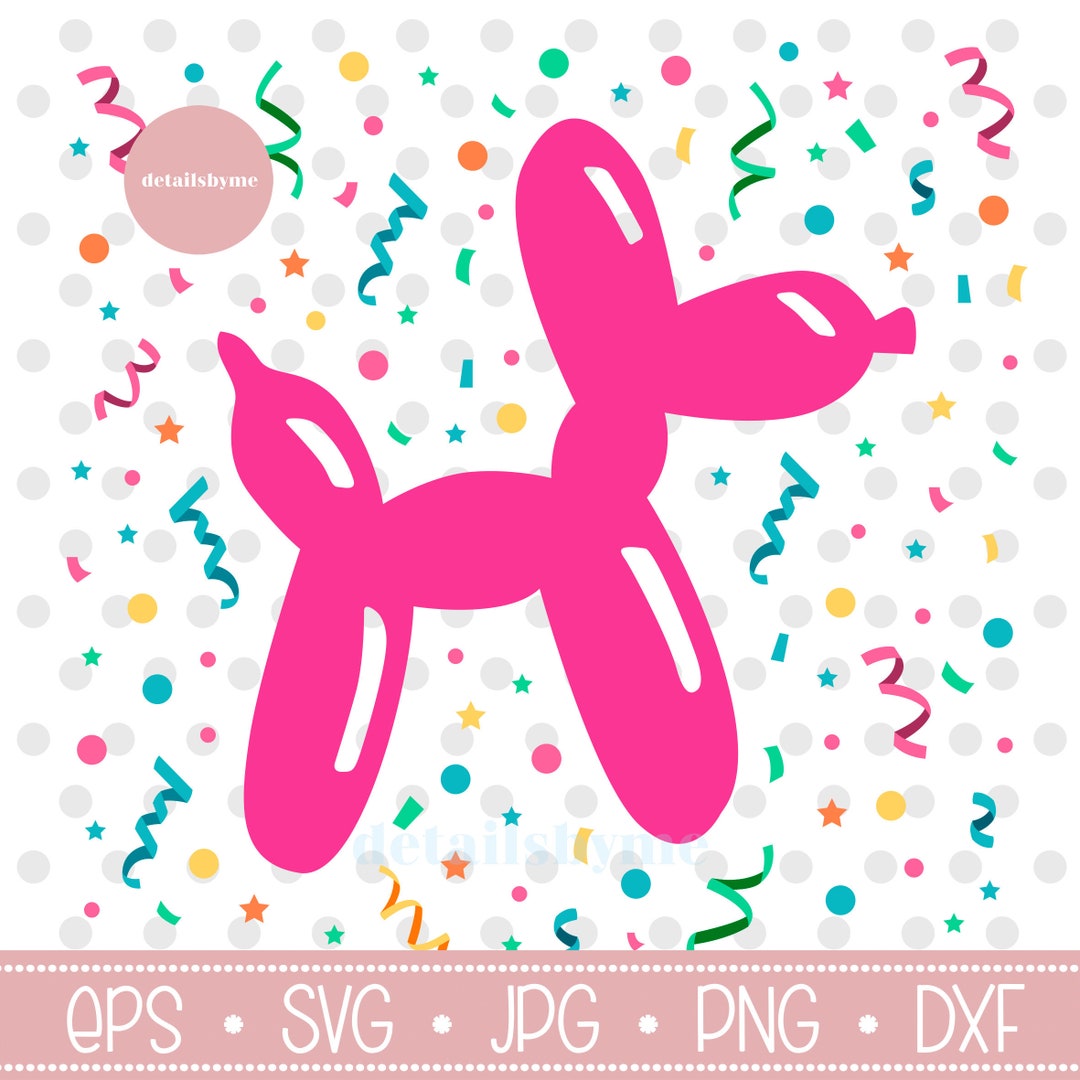 Balloon Dog Svg, Balloon Animal Svg, Cricut, Silhouette, Eps, Png, Jpg ...