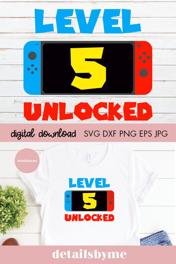 Level 5 Unlocked svg 5th Birthday Boy Five Years Old Gamer | Etsy