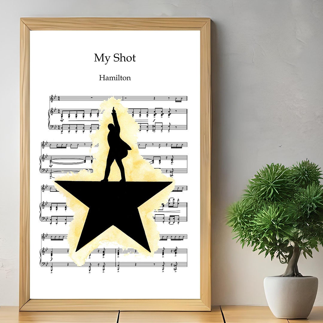 Alexander Hamilton | My Shot | Sheet Music Poster Print | INSTANT ...