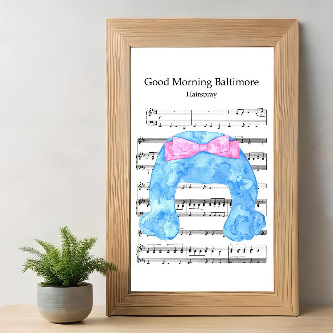 Hairspray | Good Morning Baltimore | Sheet Music Poster Print | INSTANT ...
