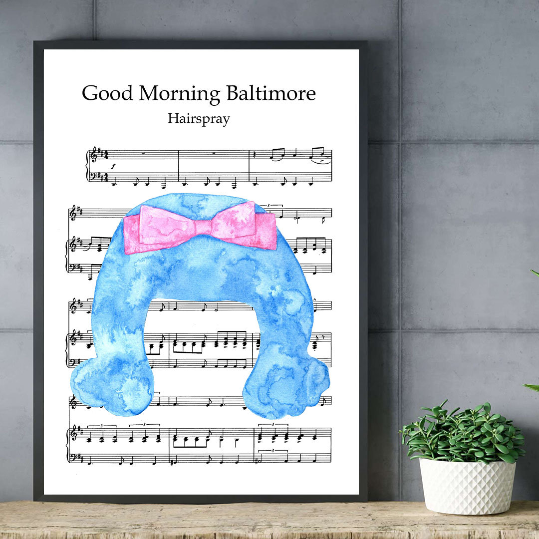 Hairspray | Good Morning Baltimore | Sheet Music Poster Print | INSTANT ...