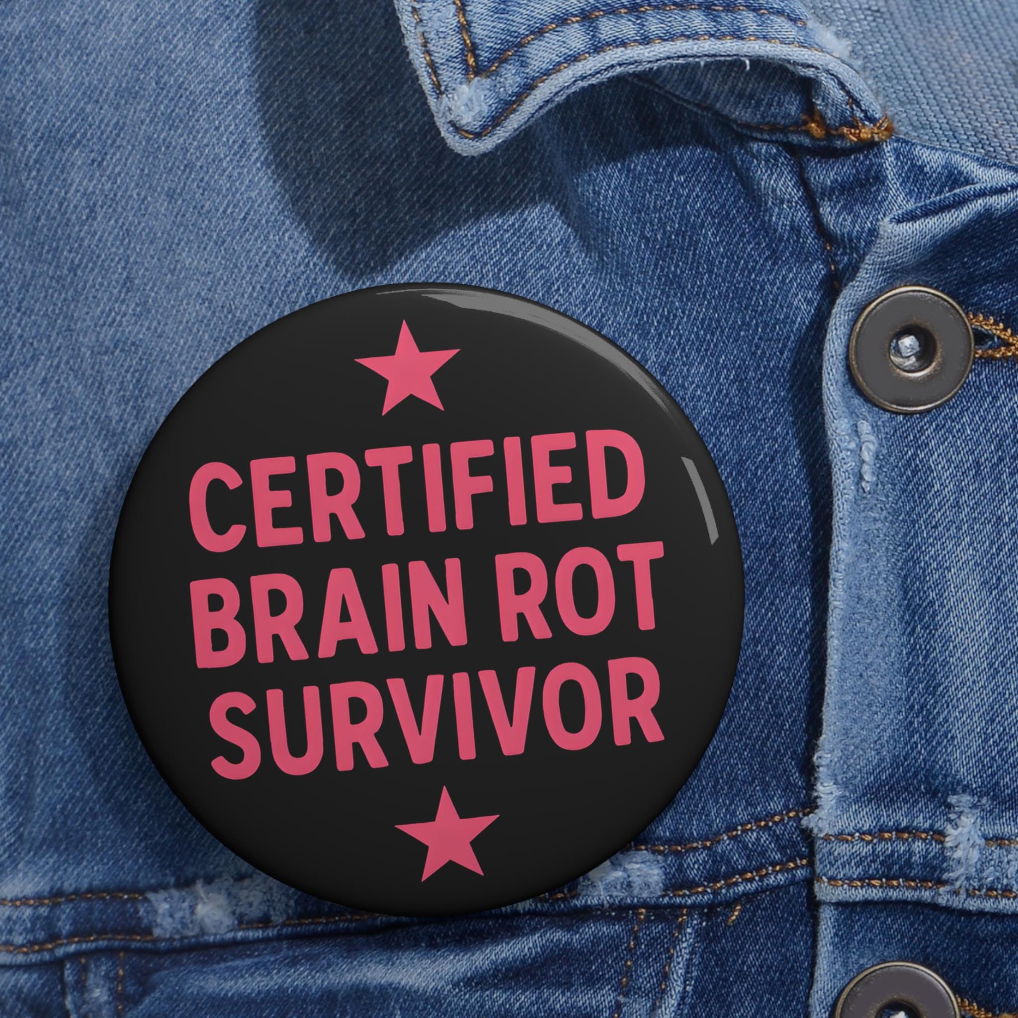 Mental Health Pin, Certified Brain Rot Survivor Pin, Funny Mental ...