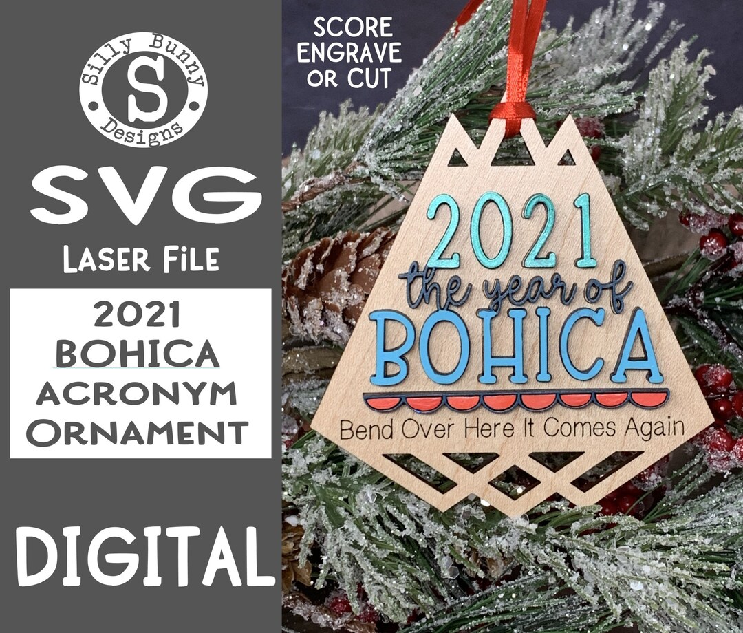 2021-BOHICA Military Acronym Ornament SVG File DIGITAL - Etsy
