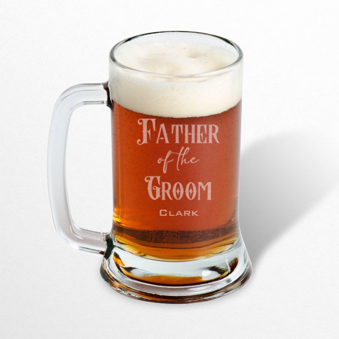 Father of the Groom or Bride Beer Mug Glass, Dad Glass, Wedding Party ...