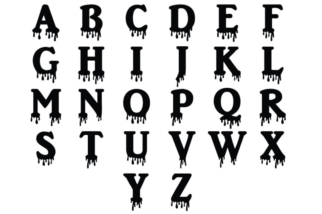 Dripping Letters SVG, Dripping Alphabet SVG Cut Files Silhouette Cameo ...