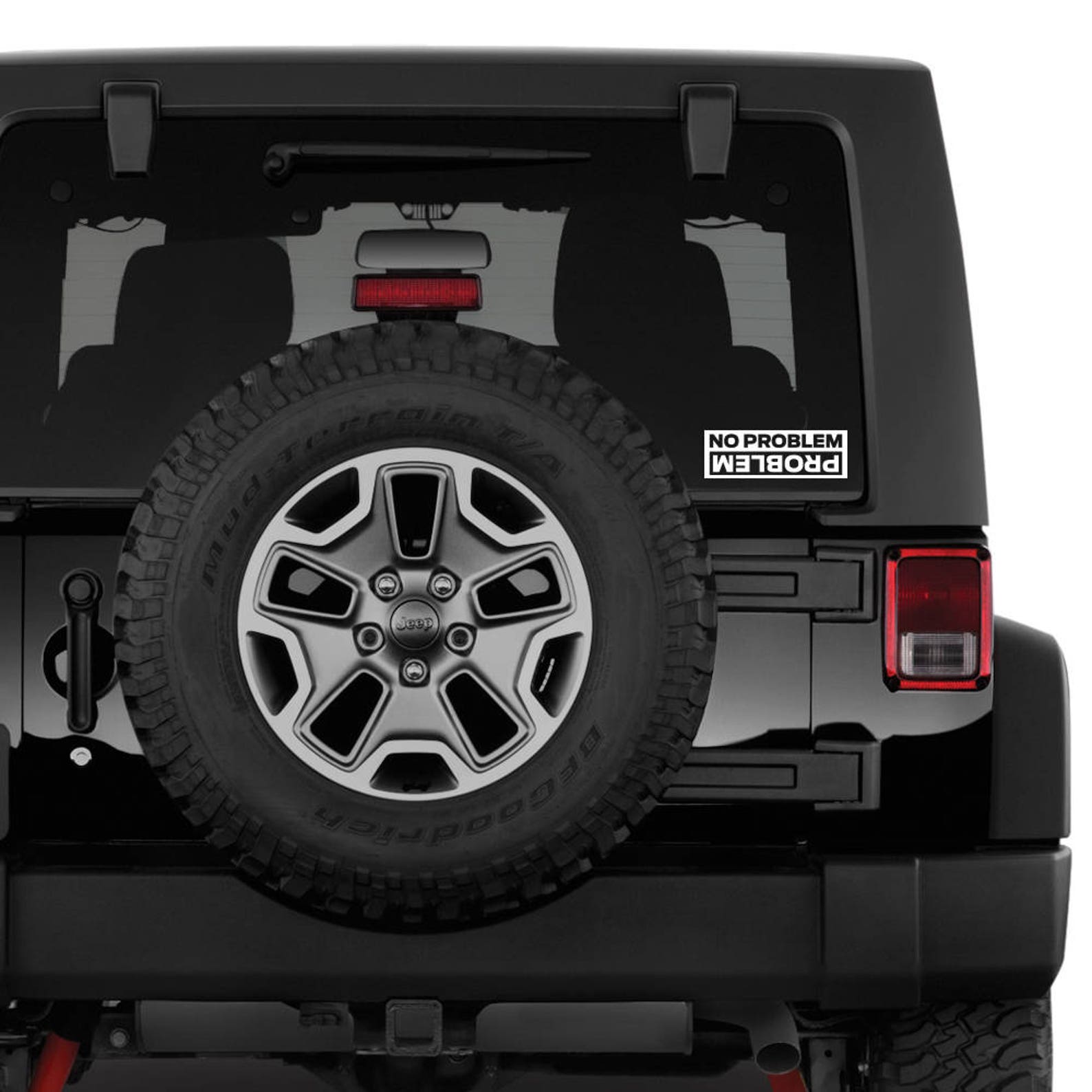 9" No Problem Flipped Problem Funny Jeep, off Road Trucks, 4X4 and ATV ...