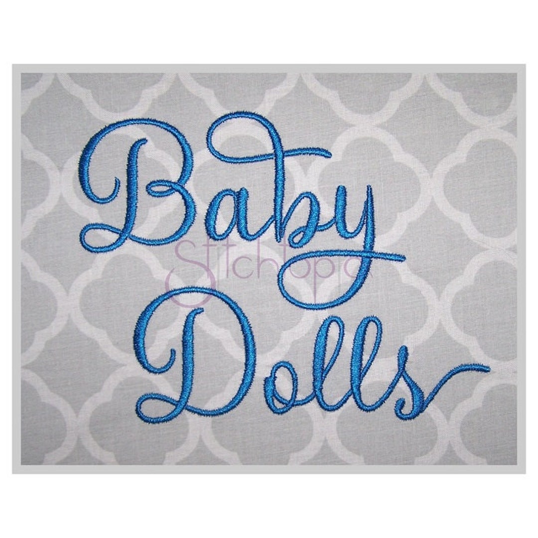 Baby Dolls Embroidery Font 1" 1.25" 1.5" 2" 2.5" Formats Bx Dst Exp Hus ...