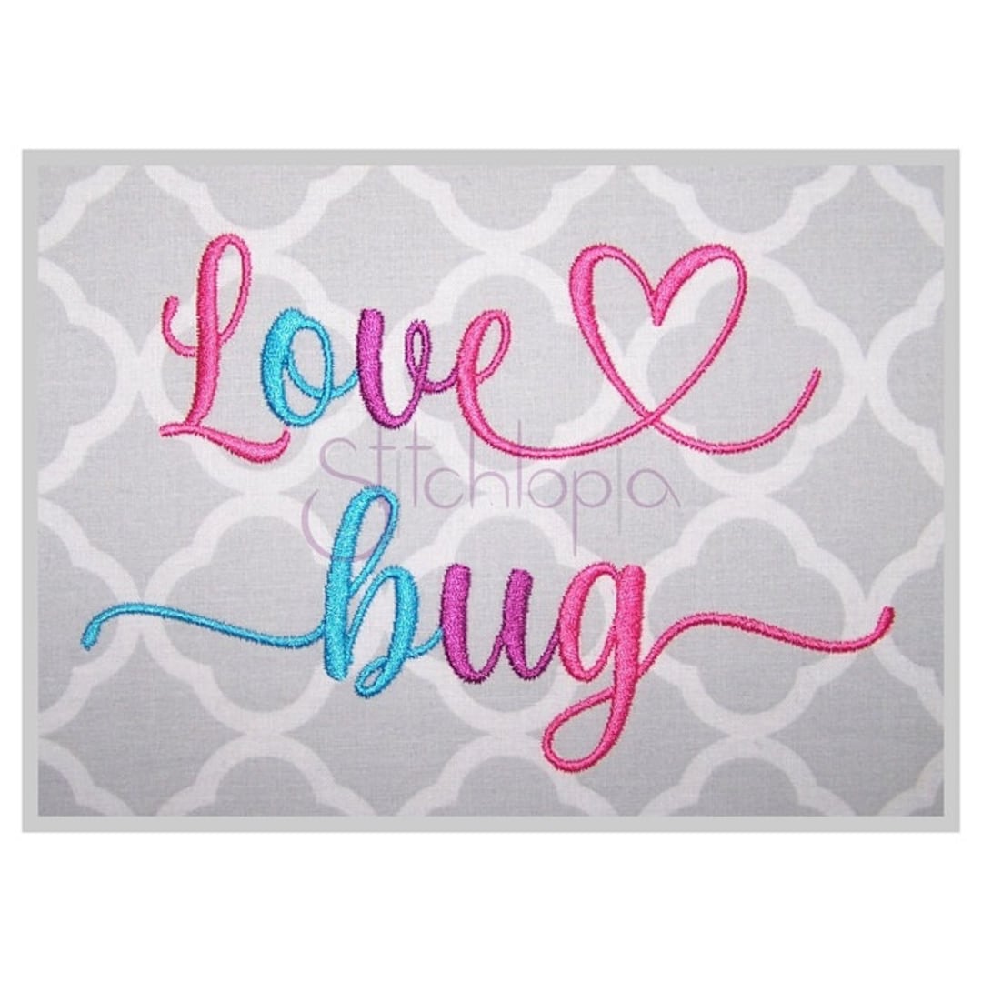 Love Bug Embroidery Font #1-3 Bundle .75" 1" 1.25" 1.5" 2" Formats: Bx ...