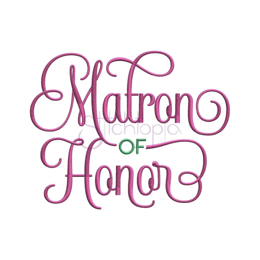 Matron of Honor Embroidery Design -7 Sizes 10 Formats Wedding ...