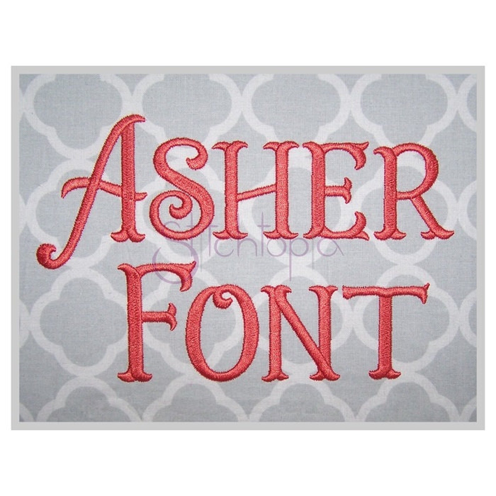 Asher Embroidery Font 1" 1.25" 1.5" 2" 2.5" Formats: Bx Dst Exp Hus Jef ...