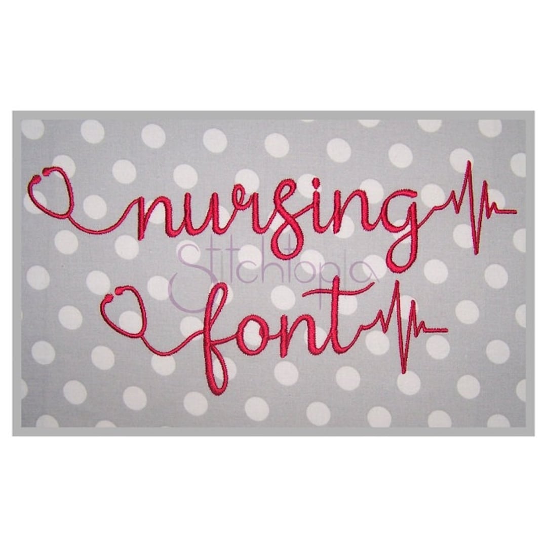Nursing #3 Embroidery Font 1" 1.25" 1.5" 2" 2.5" Formats: Bx Dst Exp ...