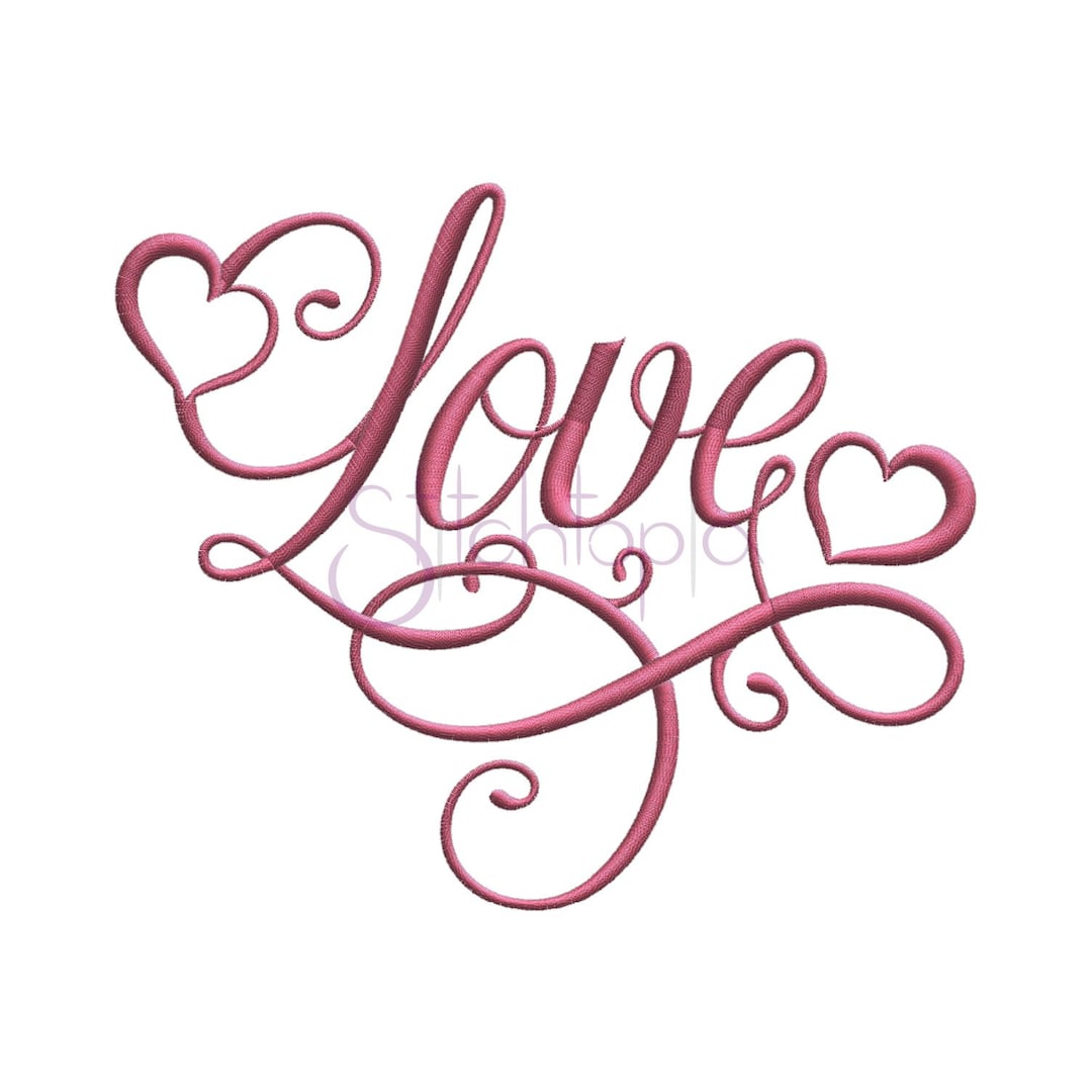Love Embroidery Design - 6 Sizes Dst Exp Hus Jef Pes Sew Shv Vip Vp3 ...