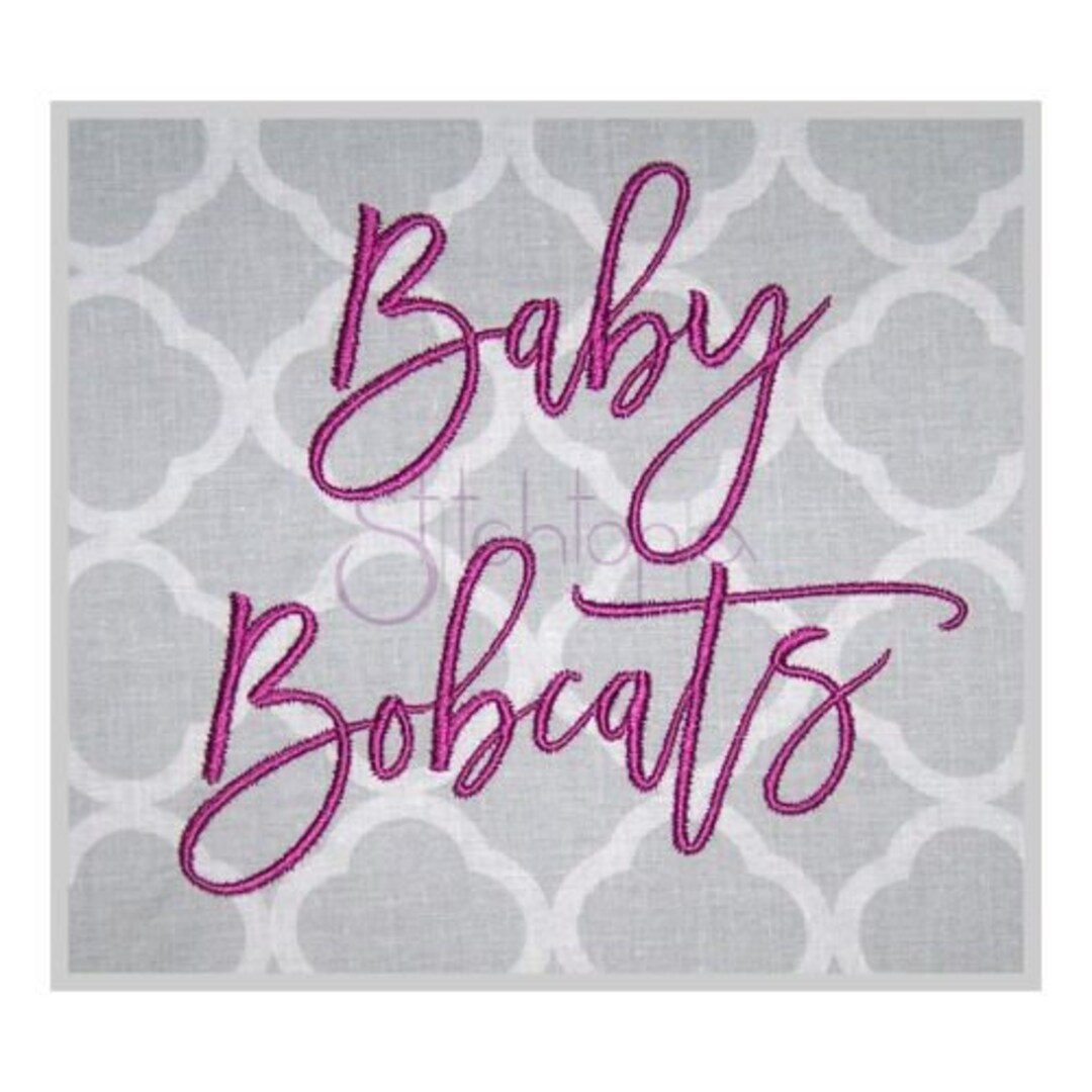 Baby Bobcats Embroidery Font 1" 1.25" 1.5" 2" 2.5" Formats: Bx Dst Exp ...