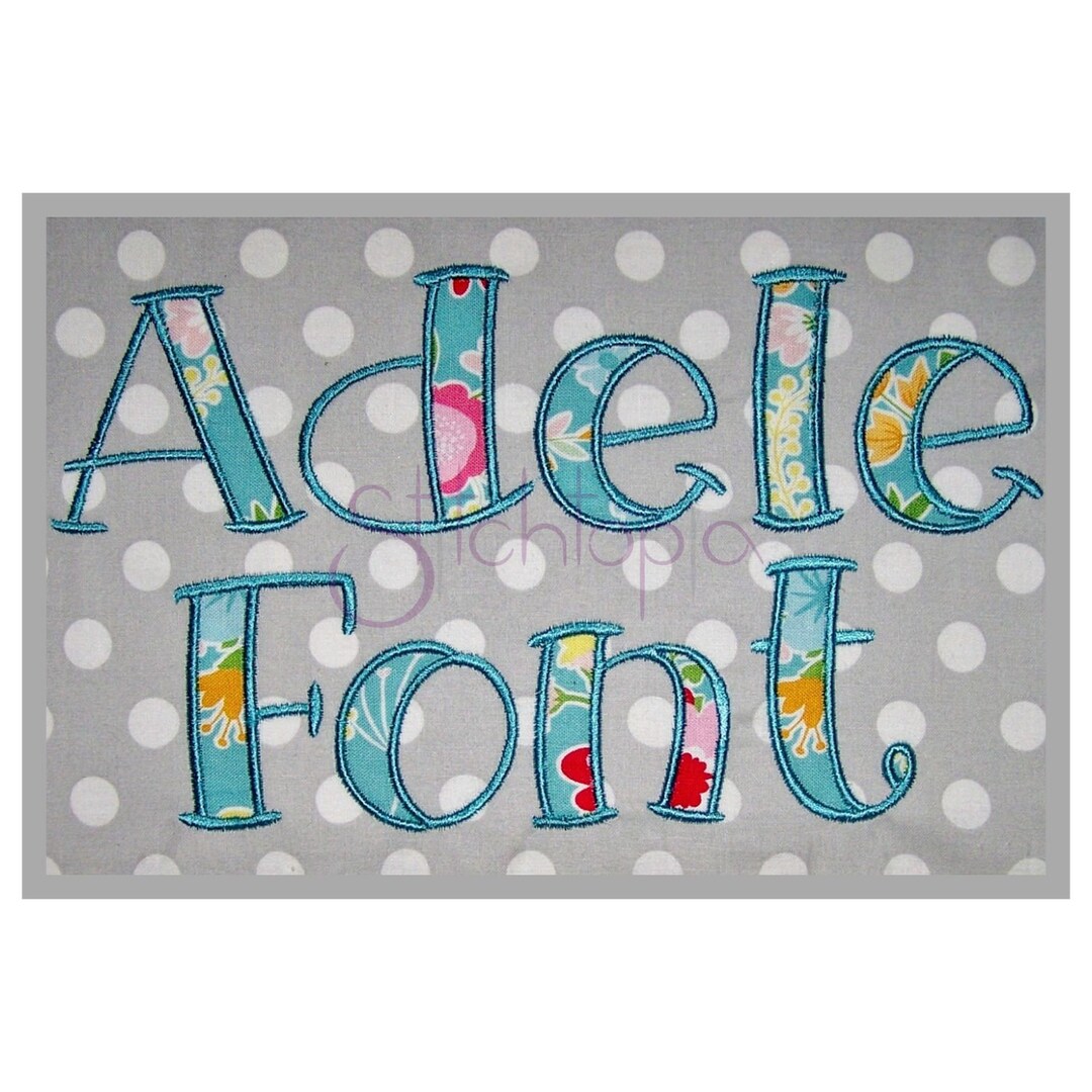 Adele Applique Font 2.5 3 3.5 4 11 Formats Bx Dst Exp Hus Jef Pes Sew ...