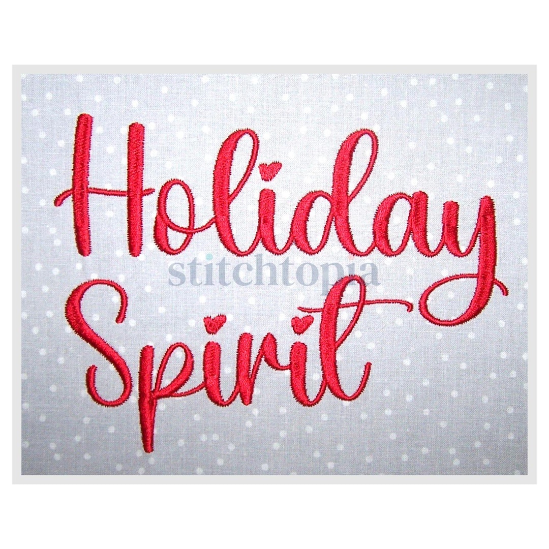 Holiday Spirit Embroidery Font .75" 1 1.25 1.5 2" Format Bx Dst Exp Hus ...