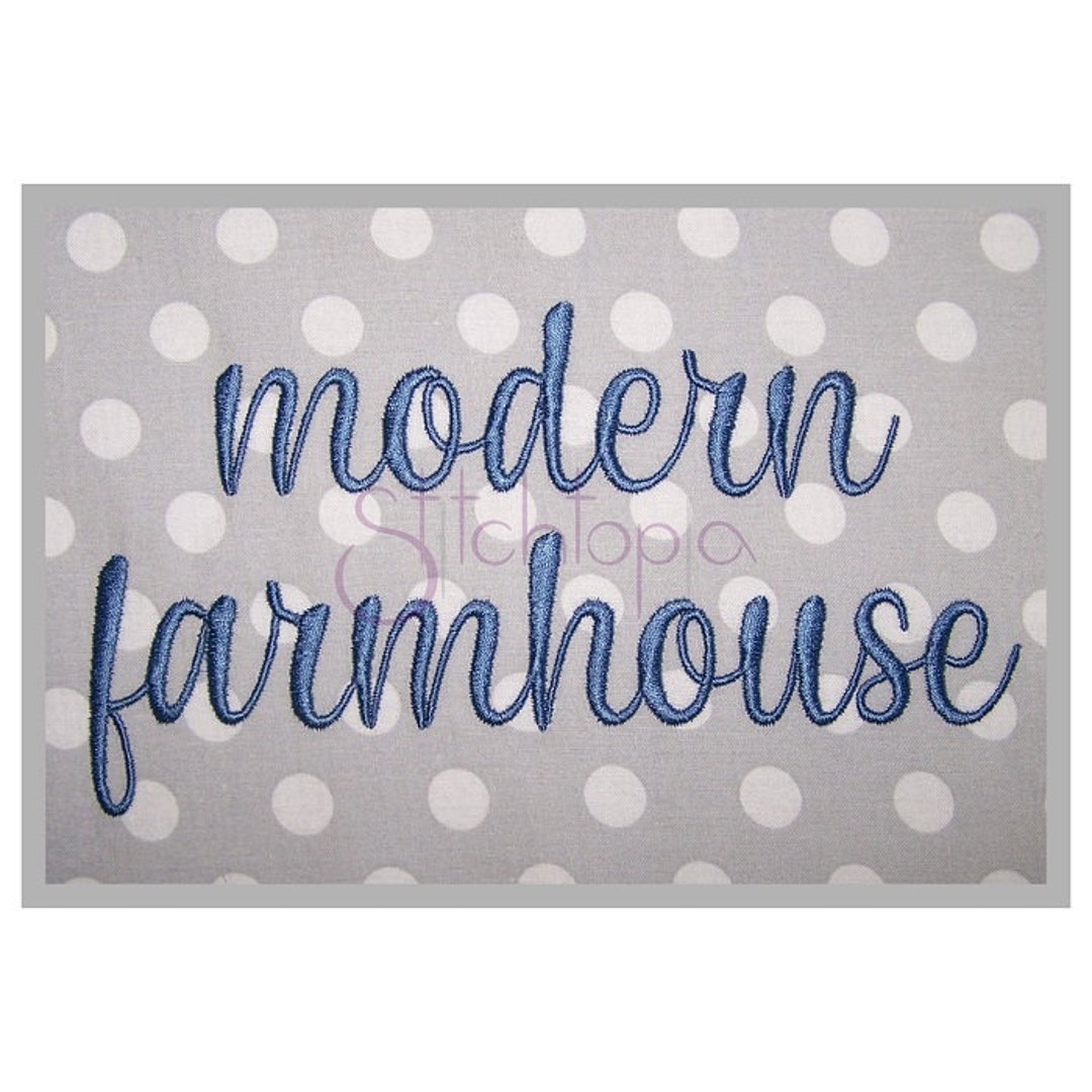 Modern Farmhouse Embroidery Font .75" 1" 1.25" 1.5" 2" Format Bx Dst ...