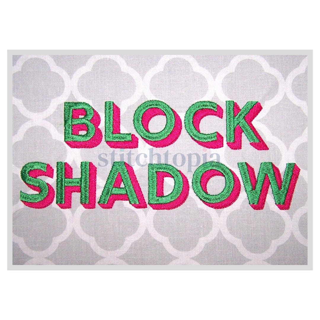 Block Shadow Embroidery Font 1" 1.25" 1.5 2 2.5" Formats Bx Dst Exp Hus ...