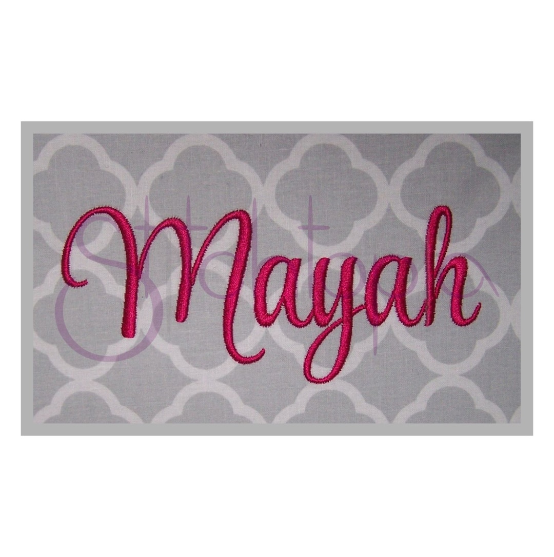 Mayah Embroidery Font #1 - .5" 1" 1.5" 2" 2.5" 3" Style Script ...