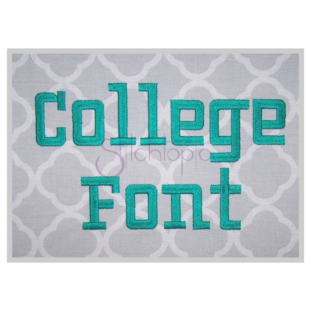 College Embroidery Font .75" 1" 1.25" 1.5" 2" Formats: Bx Dst Exp Hus ...