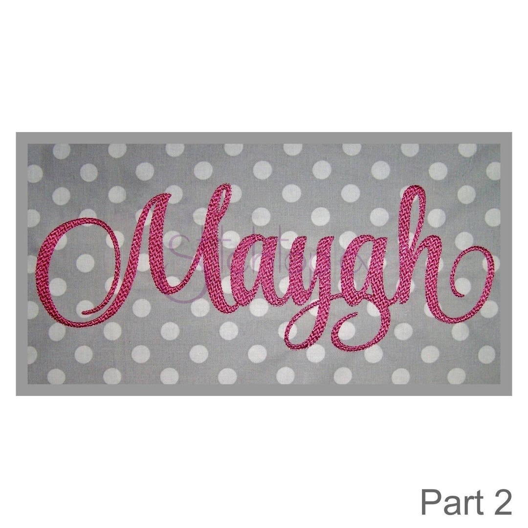 Style Script Embroidery Font #2 - 4" 5" 6" - Mayah #2 - 11 Formats PES ...