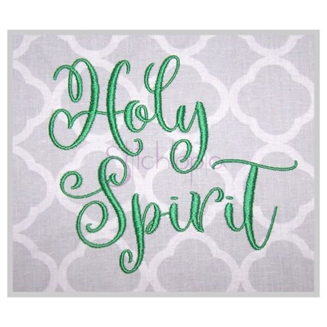 Holy Spirit Embroidery Font 2.5" 3" 3.5" 4" 5" Formats: Bx Dst Exp Hus ...